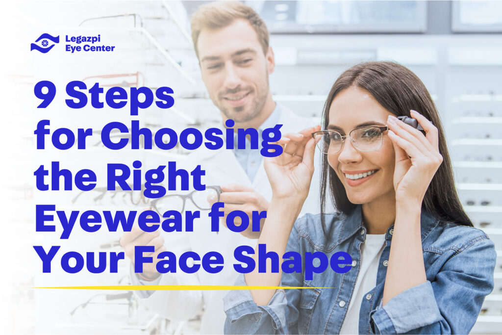 Face Shape Guide Archives | Legazpi Eye Center